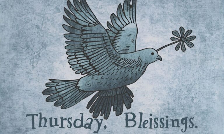 Thursday Blessings: 200+ Inspiring Quotes, Prayers and Images